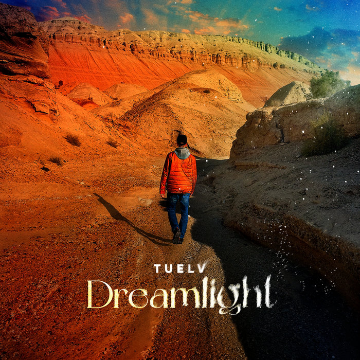 Dreamlight | Tuelv