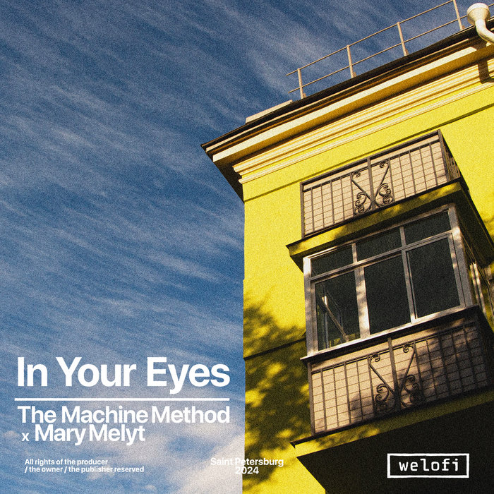 In Your Eyes | The Machine Method | Welofi