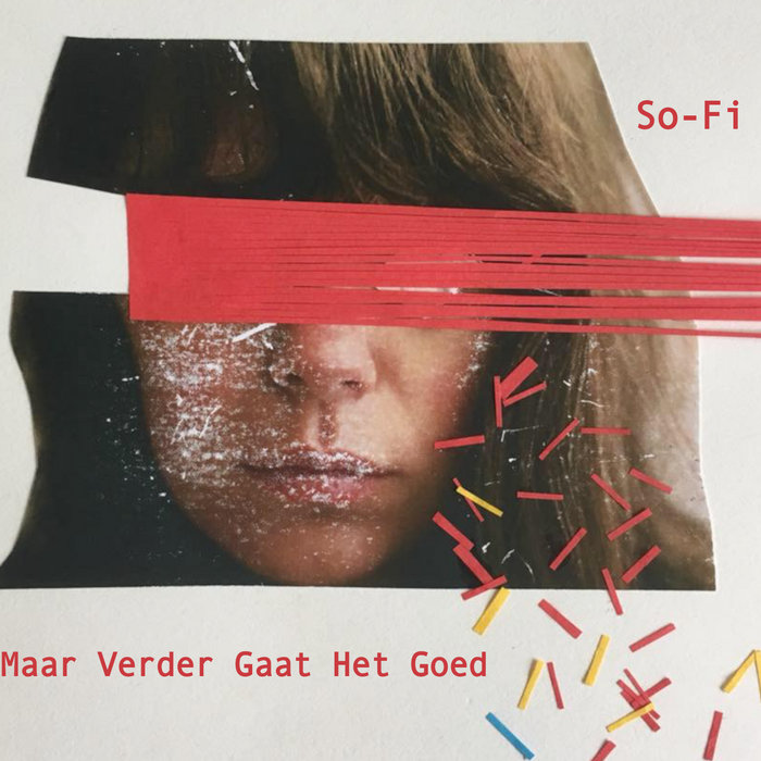 Maar Verder Gaat Het Goed | So-Fi