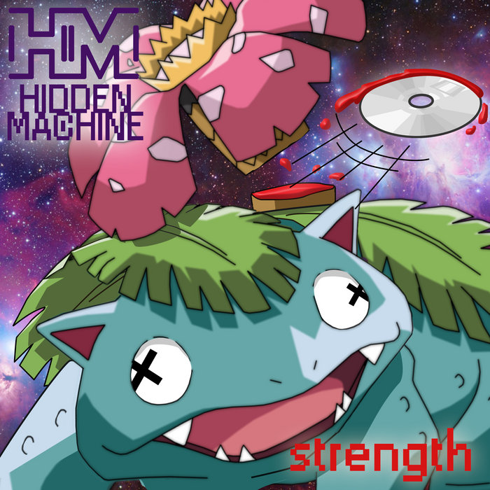 Strength | Hidden Machine | HIDDEN MACHINE