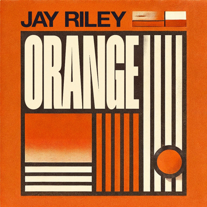 Orange | Jay Riley