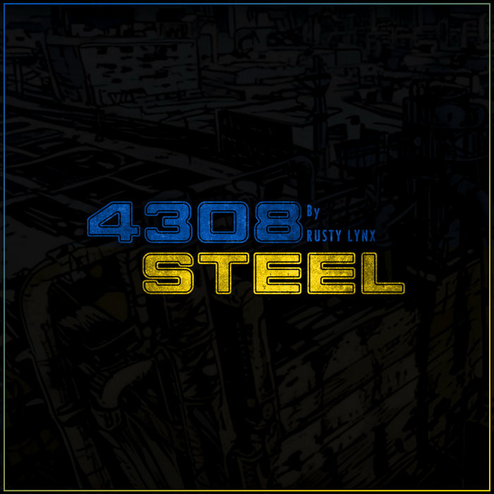 4308 STEEL | Rusty Lynx