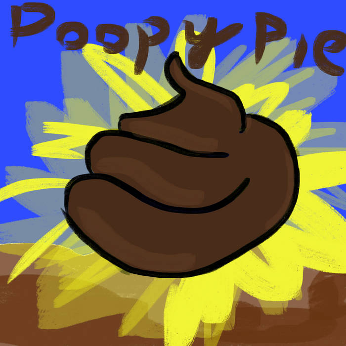 Poopy Face