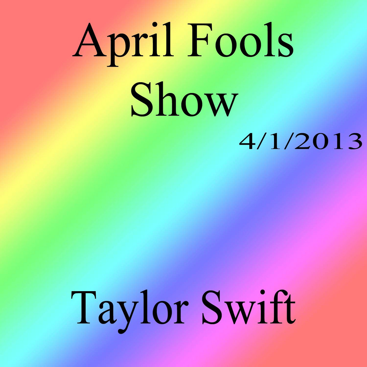 Taylor Swift - April Fools Show 4/1/13 | 91.5 FM WUML Lowell