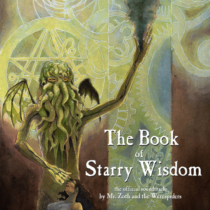 The Book of Starry Wisdom: The Official Soundtrack | Mr. Zoth and the ...