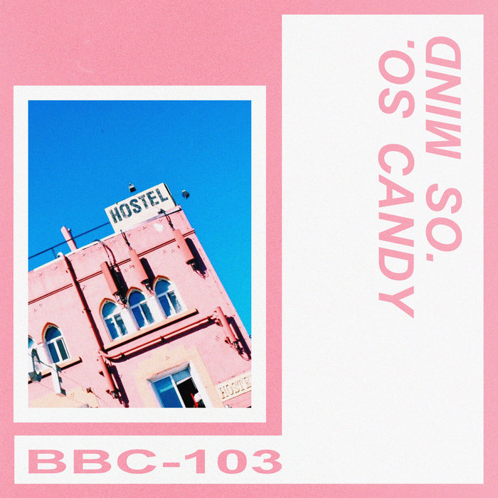 so. candy (BBC-103) | so. mind | Berlin Bass Collective