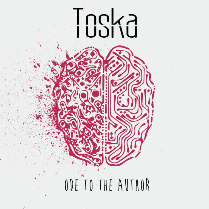 Ode to the Author | Toska