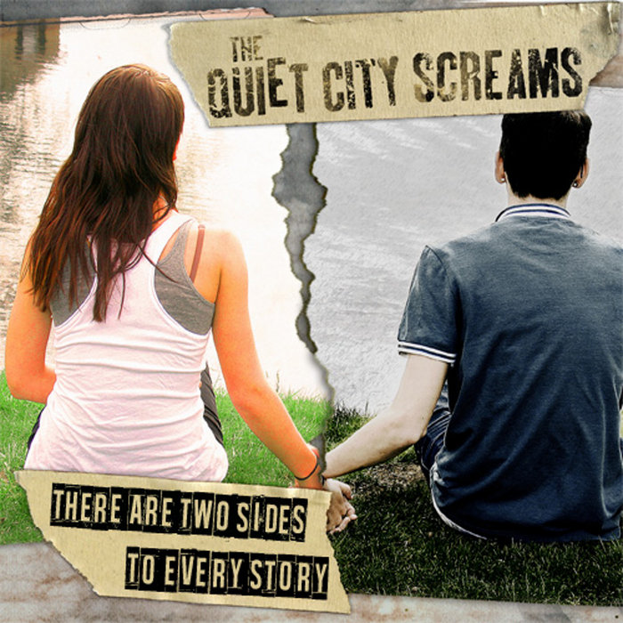 There Are Two Sides To Every Story | The Quiet City Screams