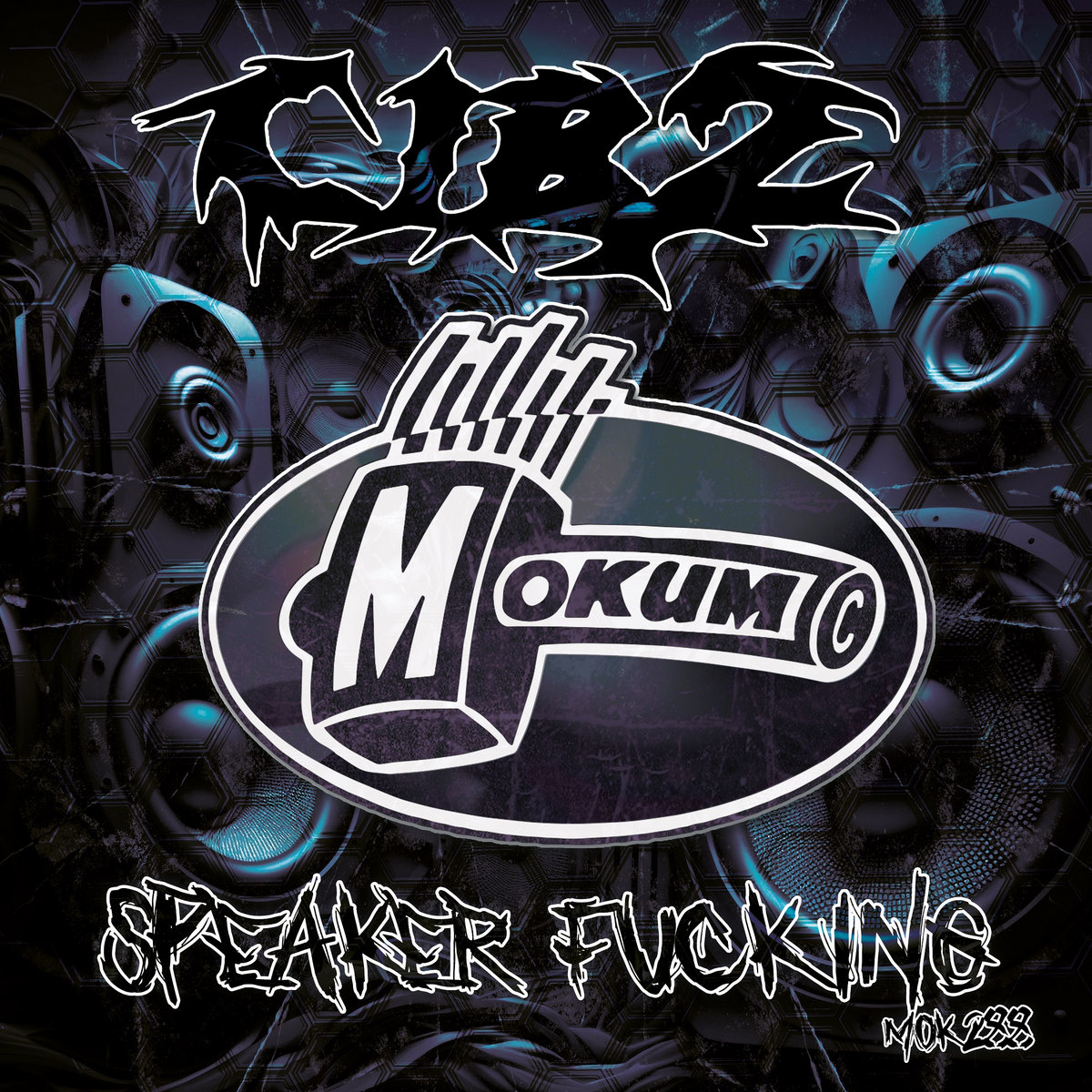 [MOK288] C1B2 - Speaker Fucking | Mokum Records