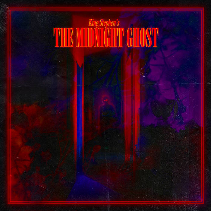 The Midnight Ghost EP | KING STEPHEN