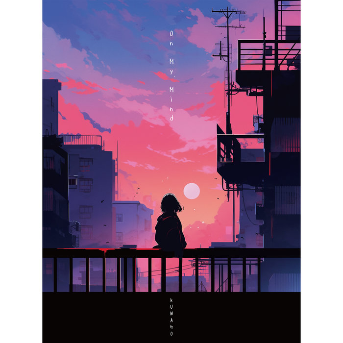 On My Mind | KUWAGO
