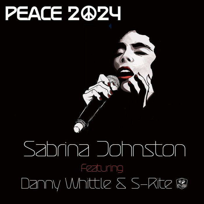 Peace 2024 | Sabrina Johnson ft Danny Whittle and S-Rite | Danny Whittle