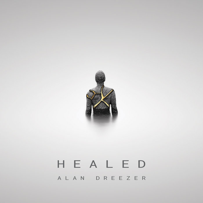 H E A L E D | Alan Dreezer