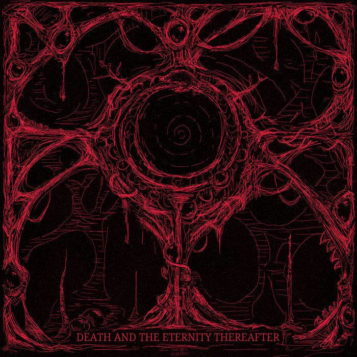 DEATH AND THE ETERNITY THEREAFTER | DEATH AND THE ETERNITY THEREAFTER ...
