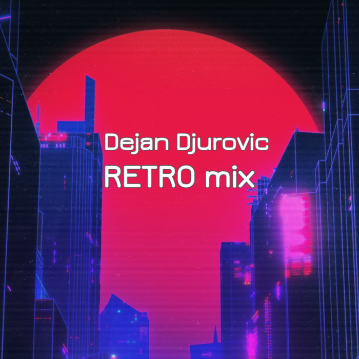 Retro | Dejan Djurovic