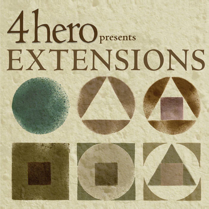 4hero presents EXTENSIONS | 4hero