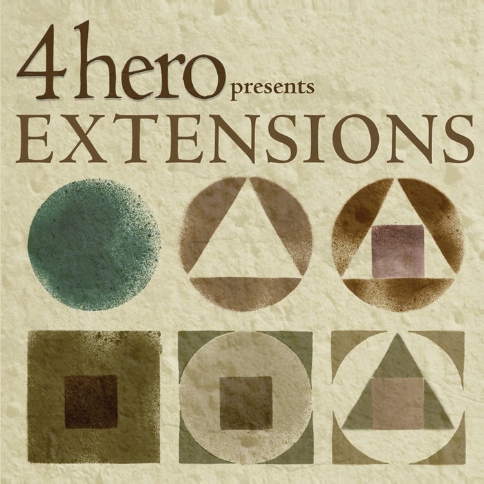 4hero presents EXTENSIONS | 4hero