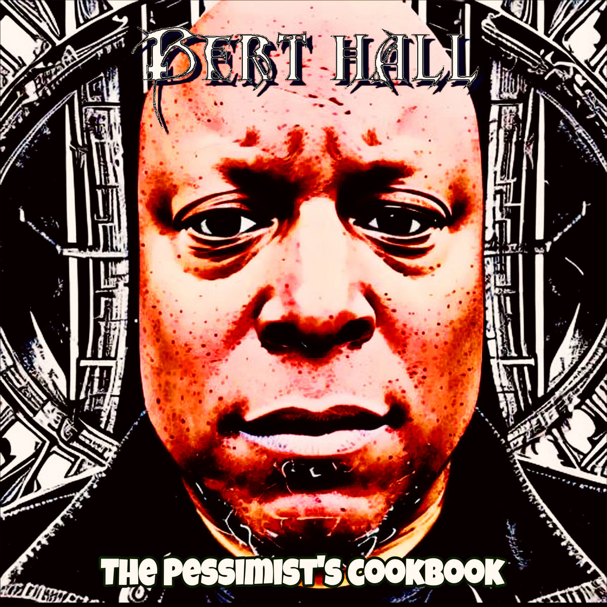 The Pessimist's Cookbook | Bert Hall