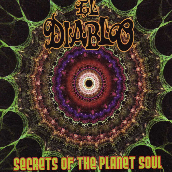 Secrets of the Planet Soul | El Diablo | Loud, Slow and Distorted Riffs