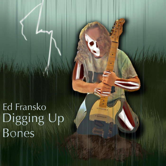 Digging Up Bones | Ed Fransko