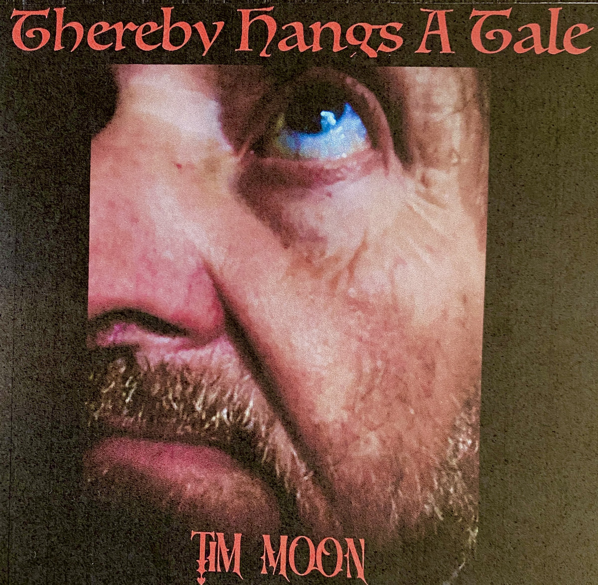 THEREBY HANGS A TALE | Tim Moon