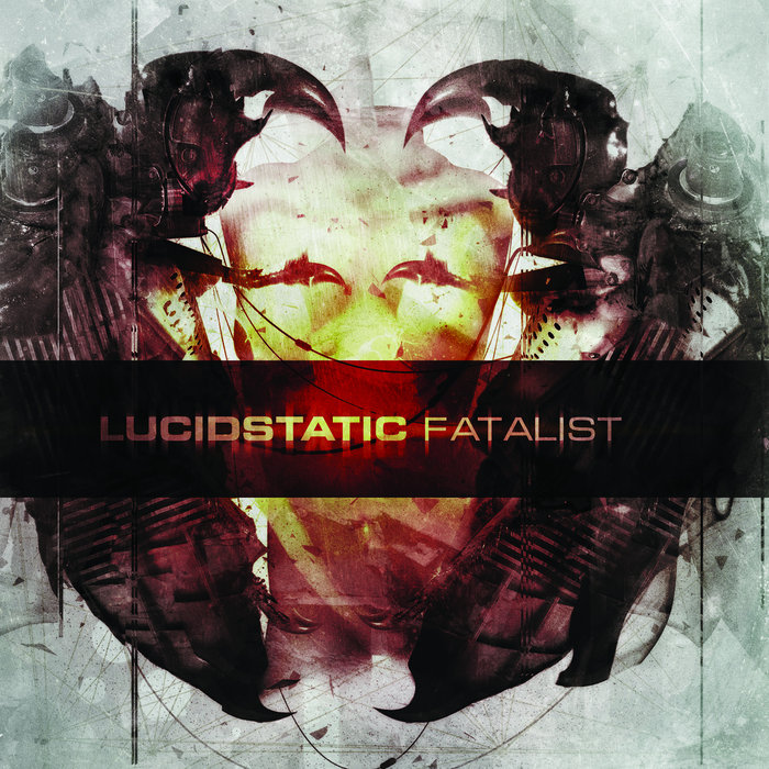 Fatalist | Lucidstatic