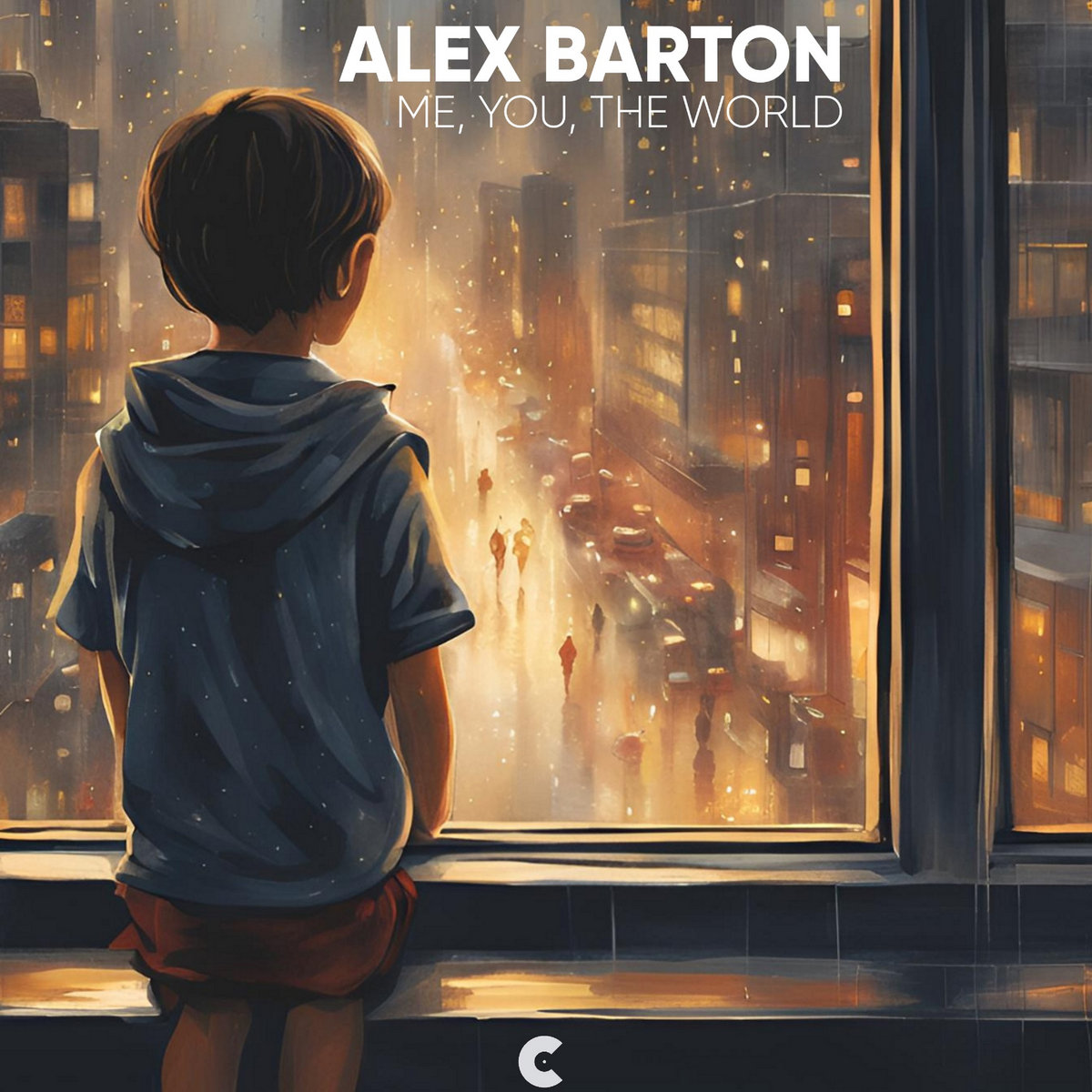 Me, You, The World | Alex Barton | C Recordings