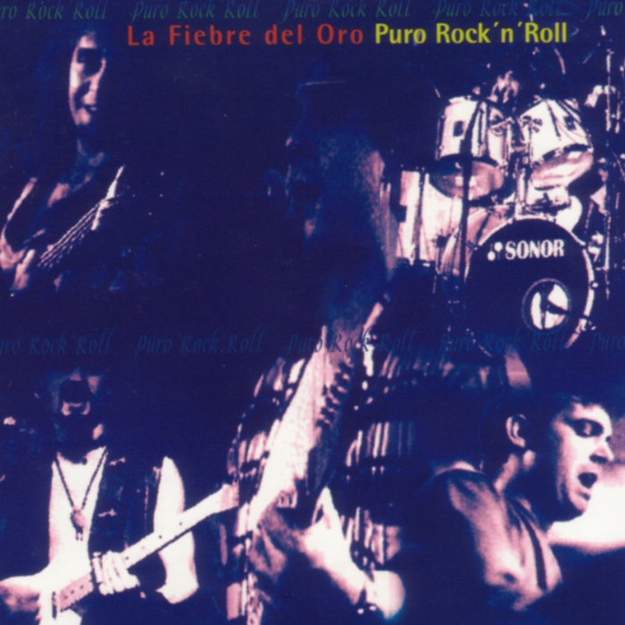 Puro rock'n'roll | La Fiebre del Oro | PSMmusic