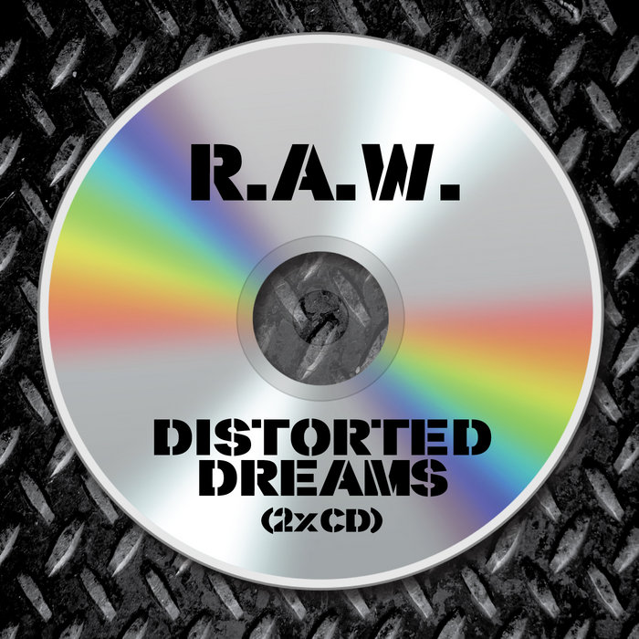 Distorted Dreams DOUBLE MIX CD | R.A.W.