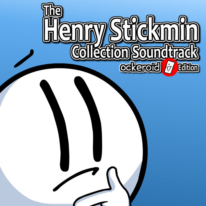 Henry Stickmin Collection Soundtrack (Ockeroid Edition) | Ockeroid