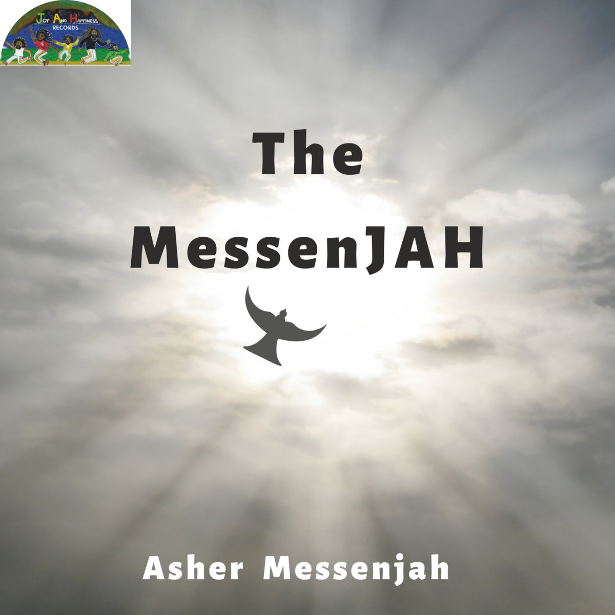 The MessenJAH | Asher Messenjah | Joy And Happiness Records