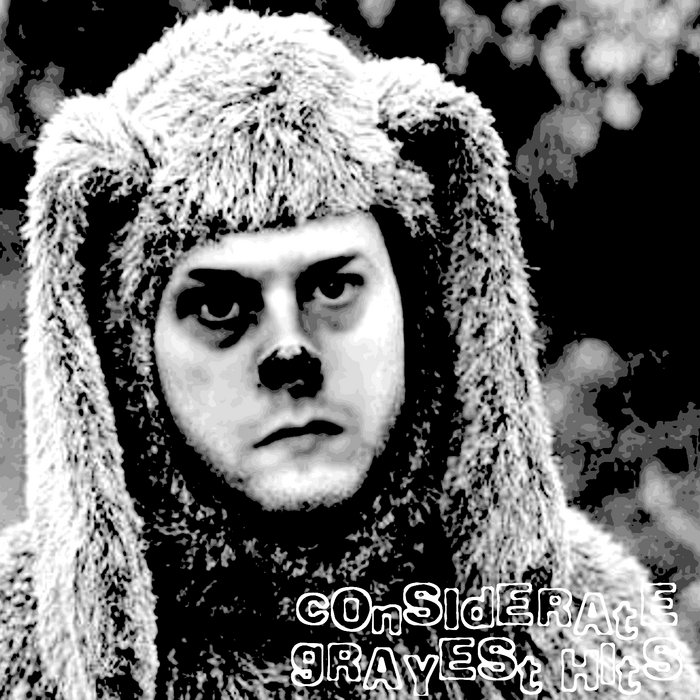 Grayest Hits | Considerate