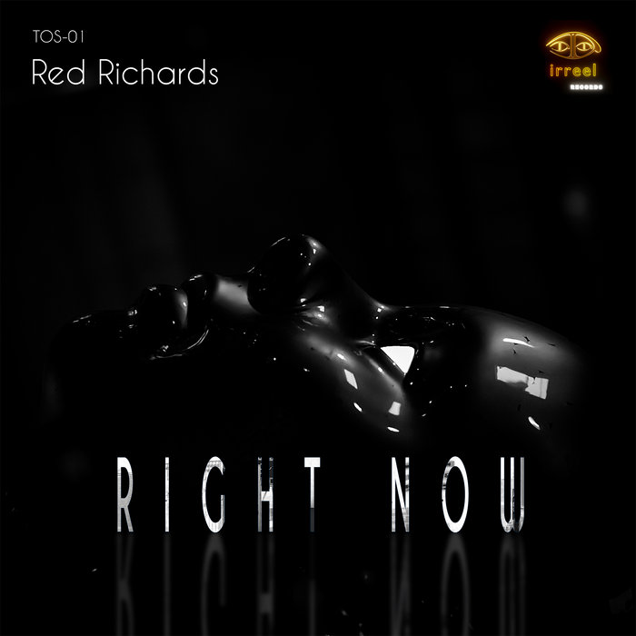Right Now | Red Richards | Irréel Records