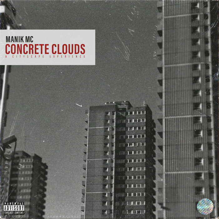 Concrete Clouds EP | MANIK MC
