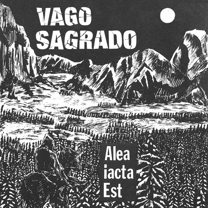 Alea Iacta Est | Vago Sagrado