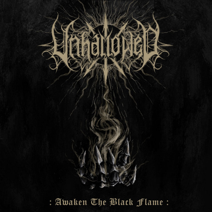 Awaken The Black Flame | UNHALLOWED | Folter Records