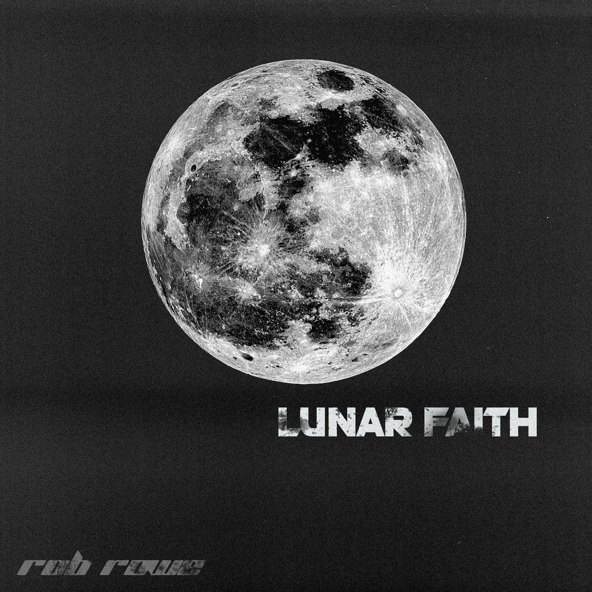 Lunar Faith | Rob Rowe
