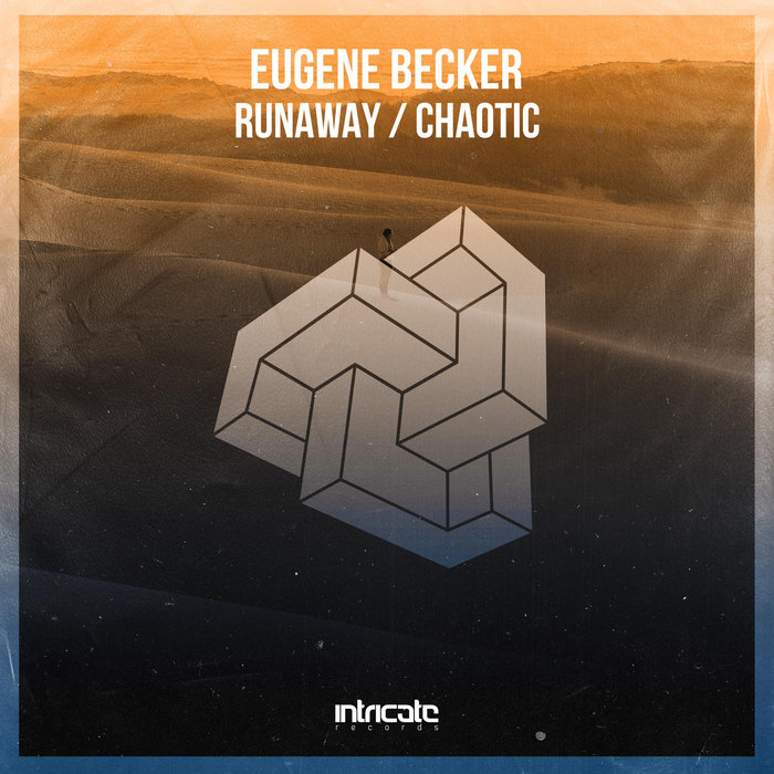 Eugene Becker - Runaway, Chaotic | Eugene Becker | Intricate Records