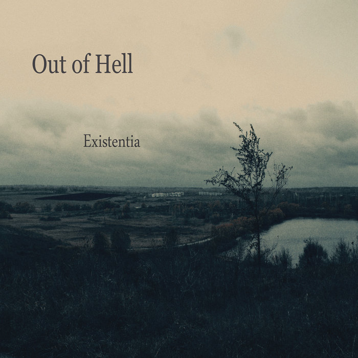 Existentia (album) | Out of Hell