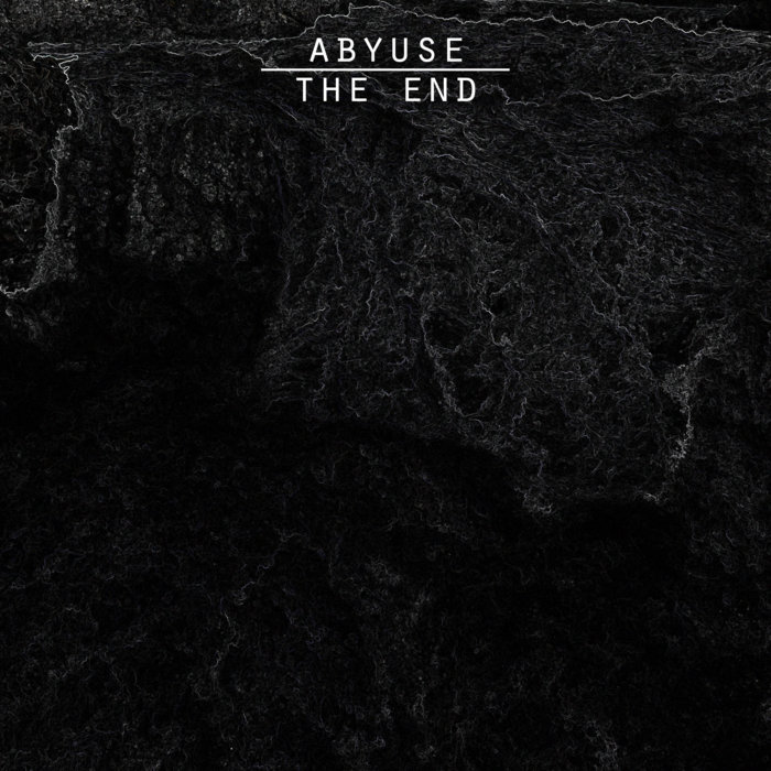 The End | abyuse archive