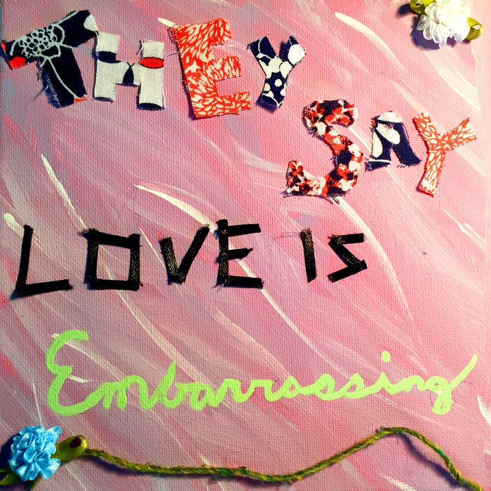 They Say Love Is Embarrassing | Pelican Sister