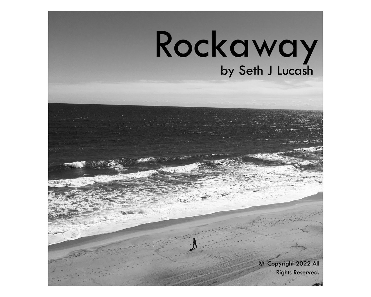 Rockaway | Seth Lucash