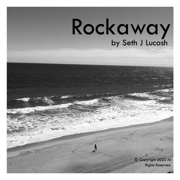 Rockaway | Seth Lucash