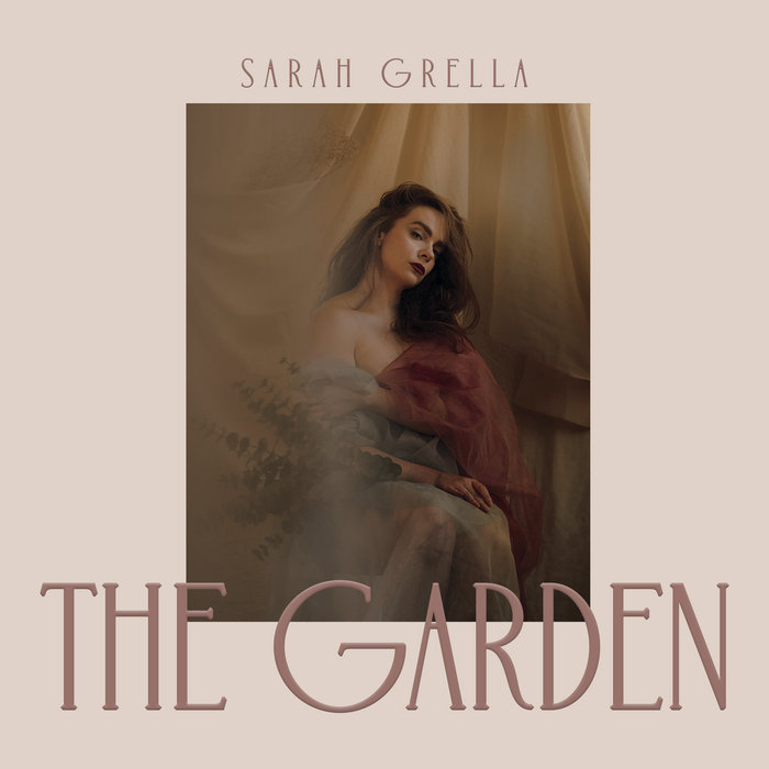 The Garden | Sarah Grella