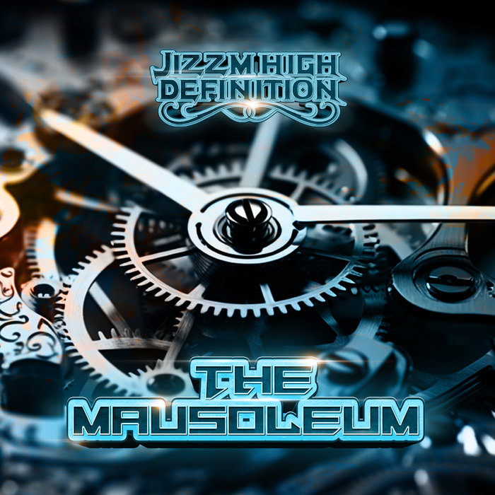 The Mausoleum | Jizzm High Definition