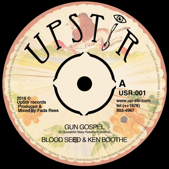 Gun Gospel | Ken Boothe & Blood Seed | Upstir Records