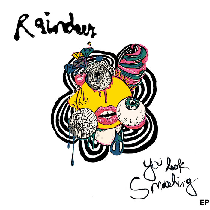 You Look Smashing EP | Raindeer