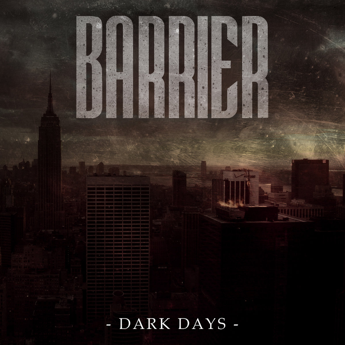Dark Days | Barrier