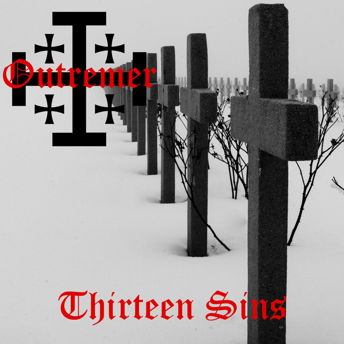 Thirteen Sins | Outremer