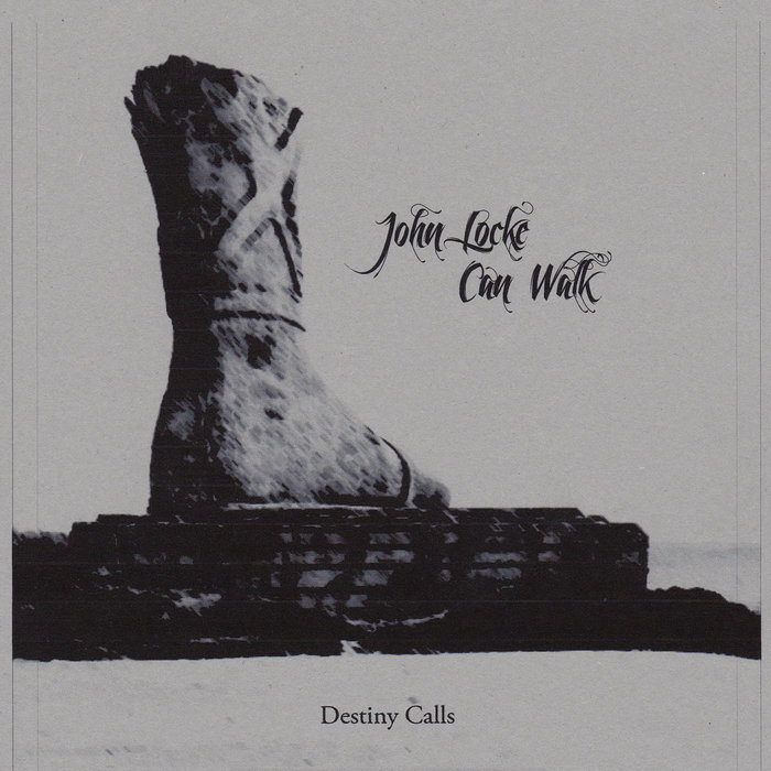 Destiny Calls | John Locke Can Walk